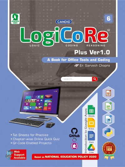 CANDID LOGICORE PLUS VER 1.0 CLASS-6 - Evergreen Publications India Ltd